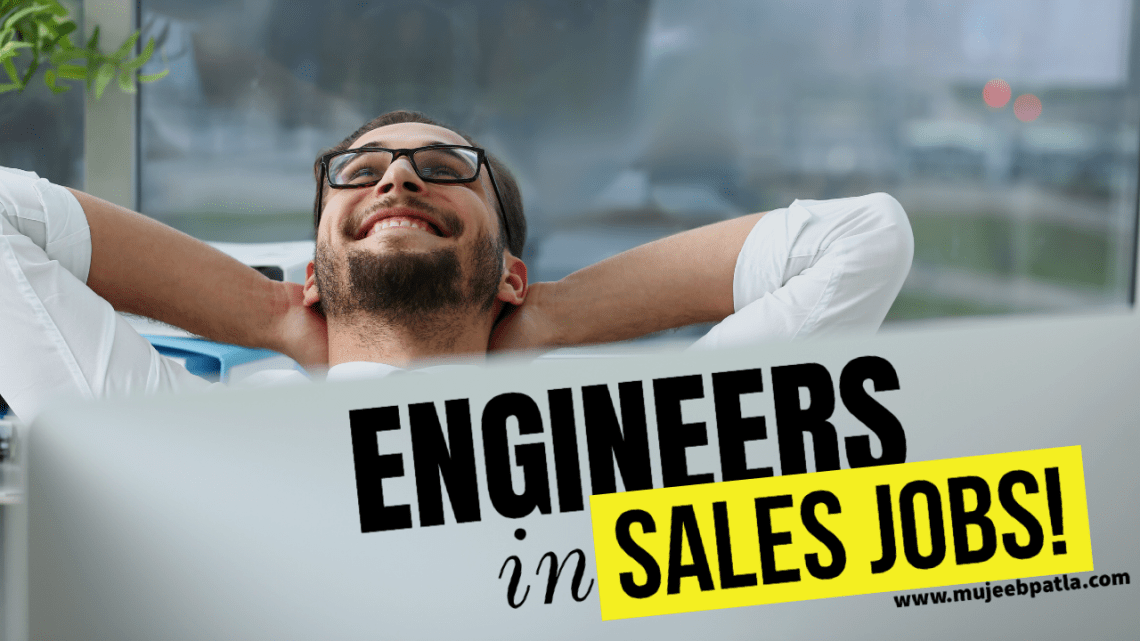 Should Engineers Switch to Sales? Pros, Cons, and Realities – Mujeeb Patla™